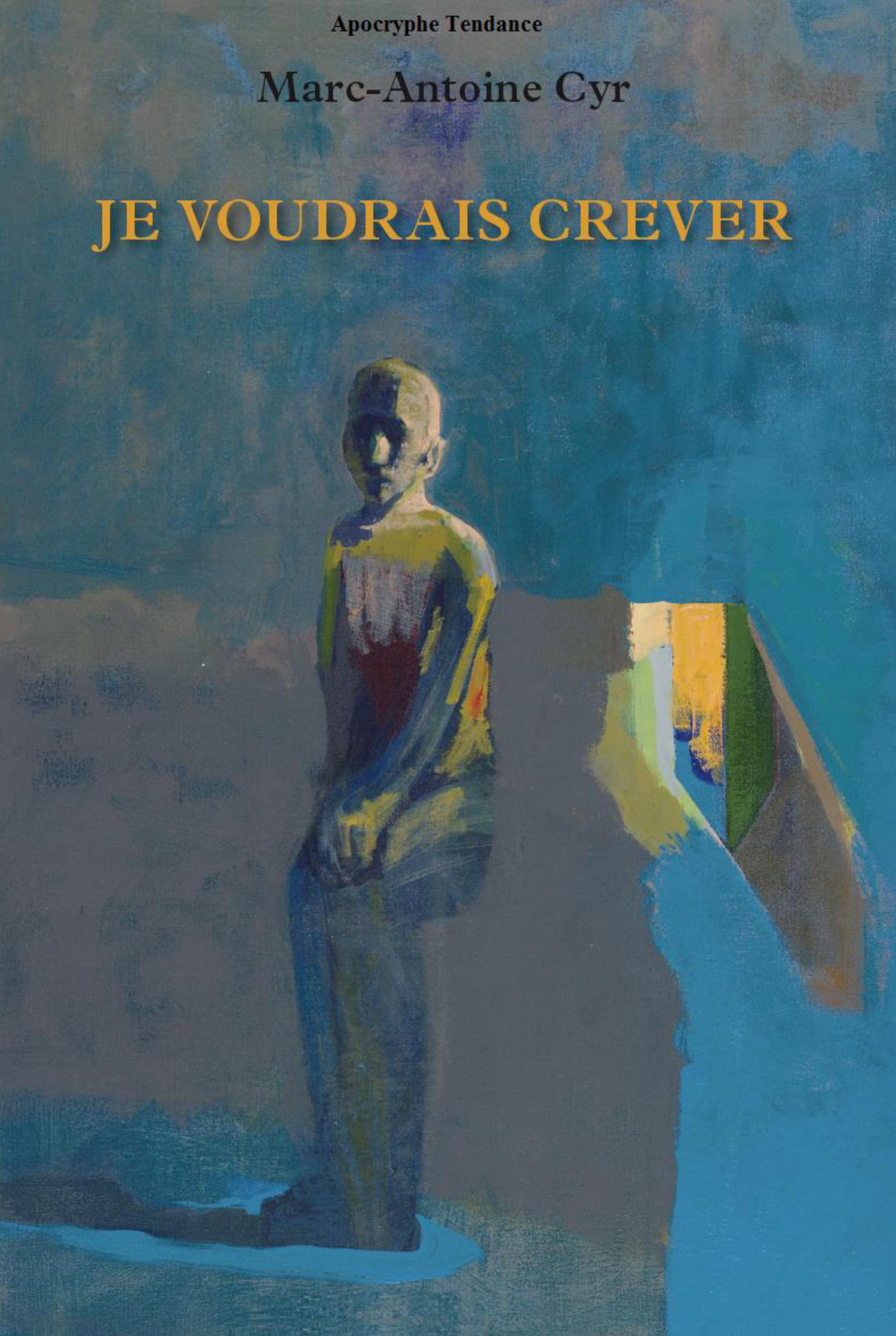 Je voudrais crever – L'Annexe